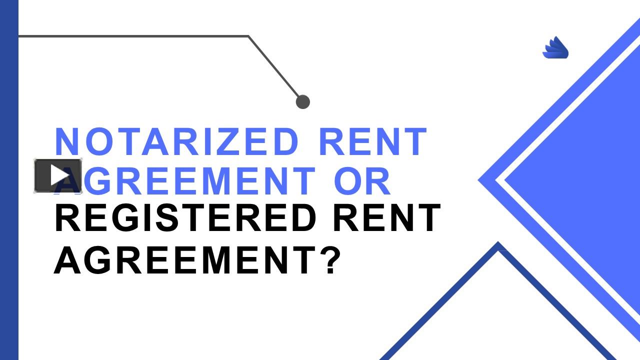 Notarized Rent Agreement Or Registered Rent Agreement? (1) presentation ...