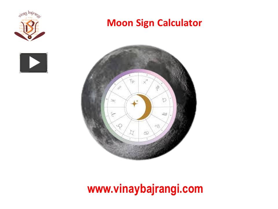 Moon Sign Calculator Vedic Astrology Service presentation | free to ...