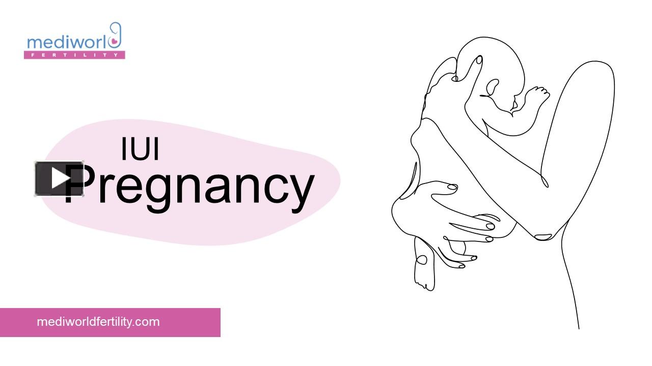 PPT – IUI Pregnancy PowerPoint presentation | free to download - id ...