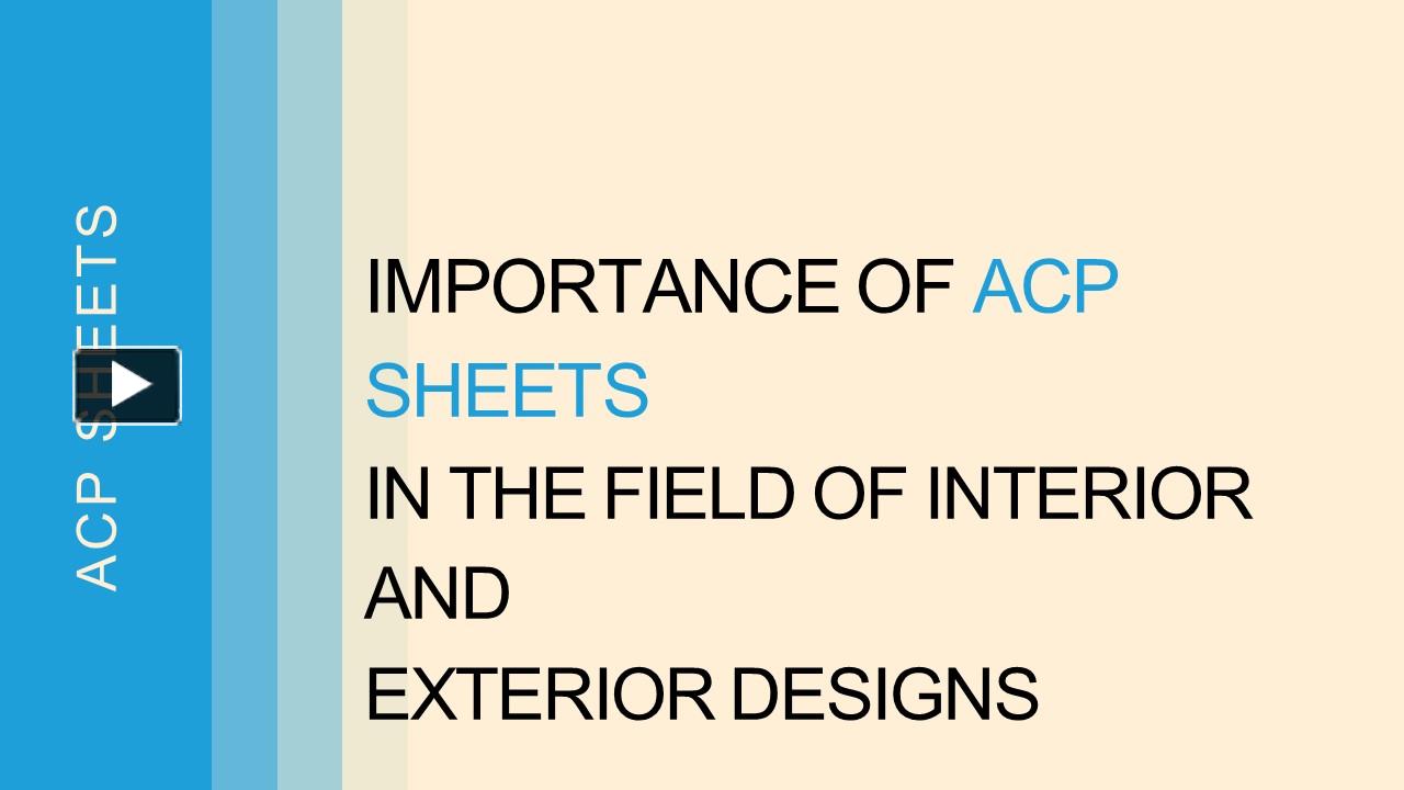PPT – Importance of ACP Sheets in Designs PowerPoint presentation ...