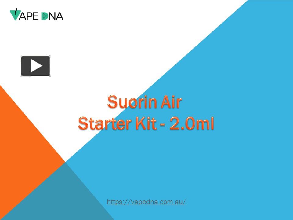 PPT – Suorin Air Starter Kit - 2.0ml PowerPoint presentation | free to ...