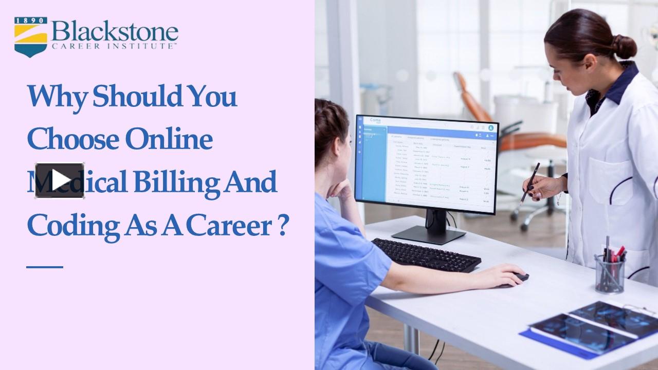 PPT – Why Should You Choose Online Medical Billing and Coding As a ...