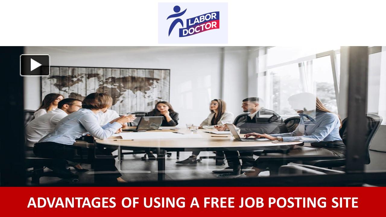 Advantages of Using a Free Job Posting Site presentation | free to download