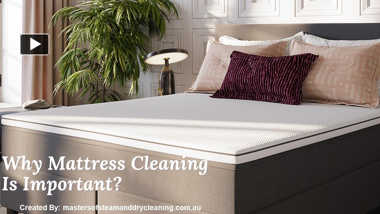 Why Mattress Cleaning is Important? presentation | free to download