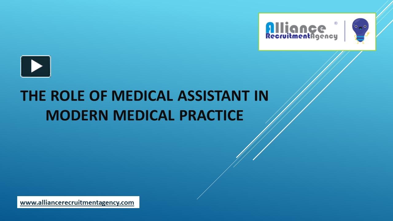 PPT – The Role Of Medical Assistant In Modern Medical Practice ...
