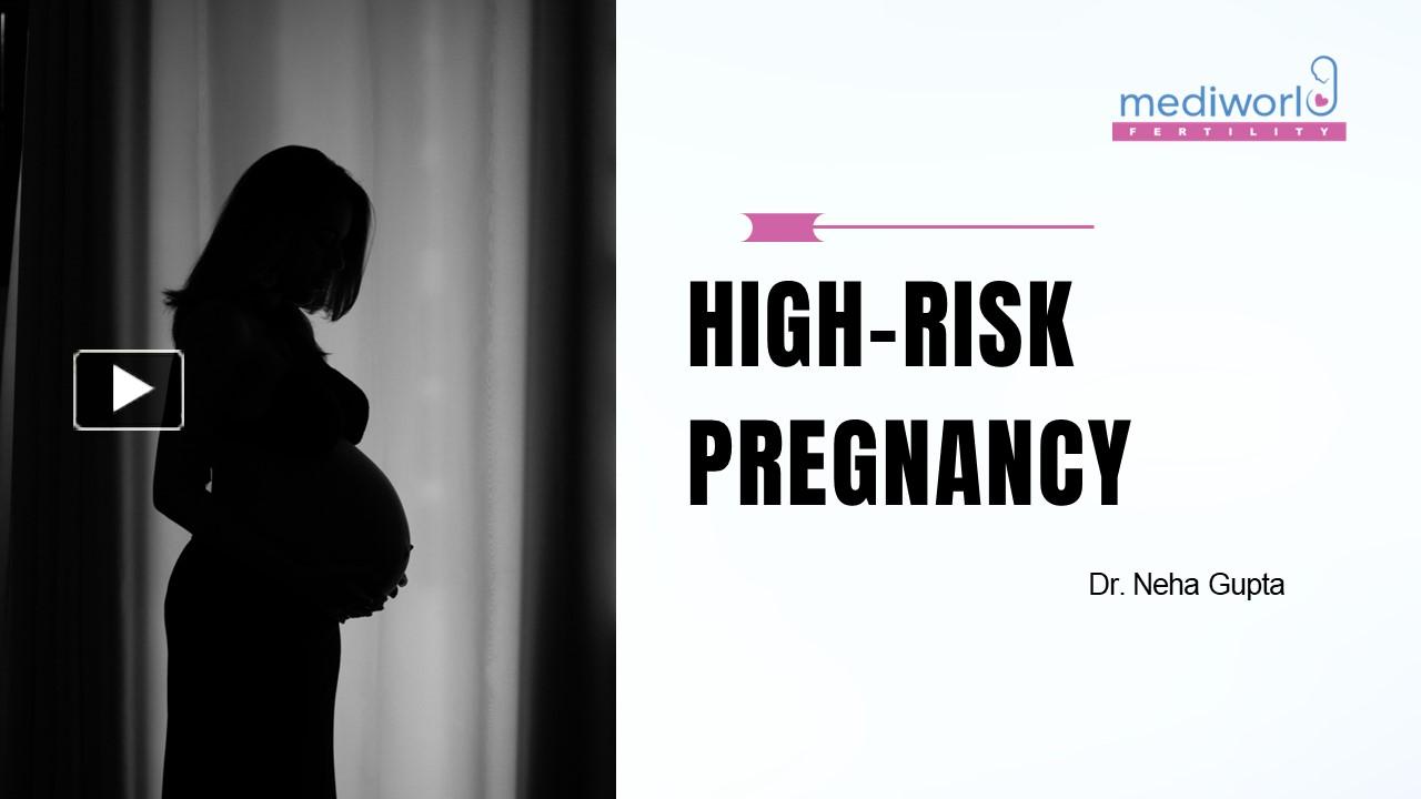 High-Risk Pregnancy presentation | free to download