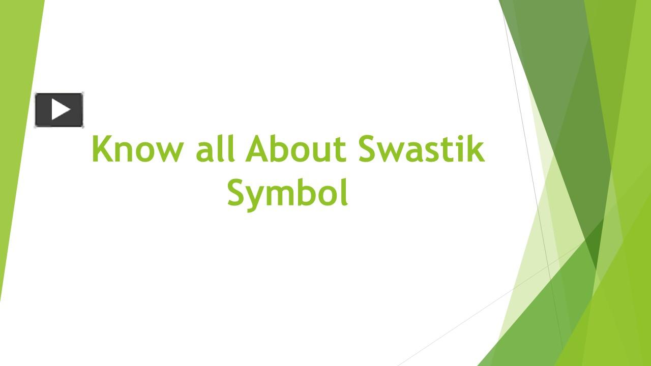 Know all About Swastik Symbol presentation | free to download