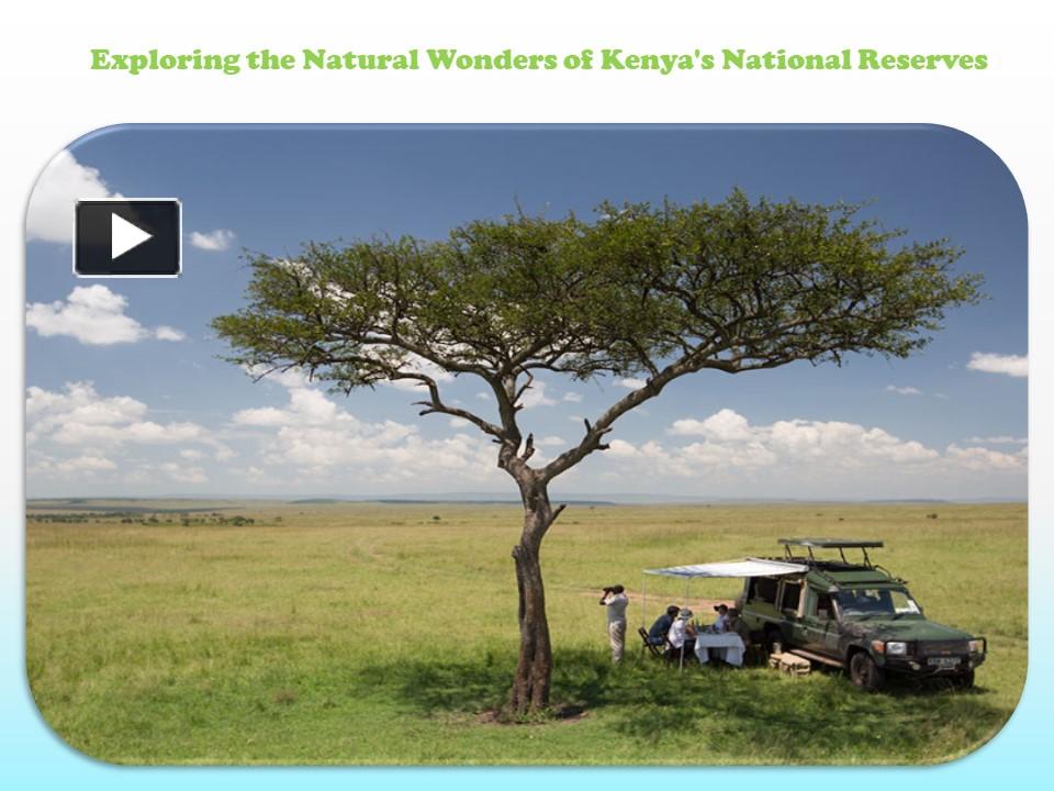 PPT – Exploring the Natural Wonders of Kenya's National Reserves ...