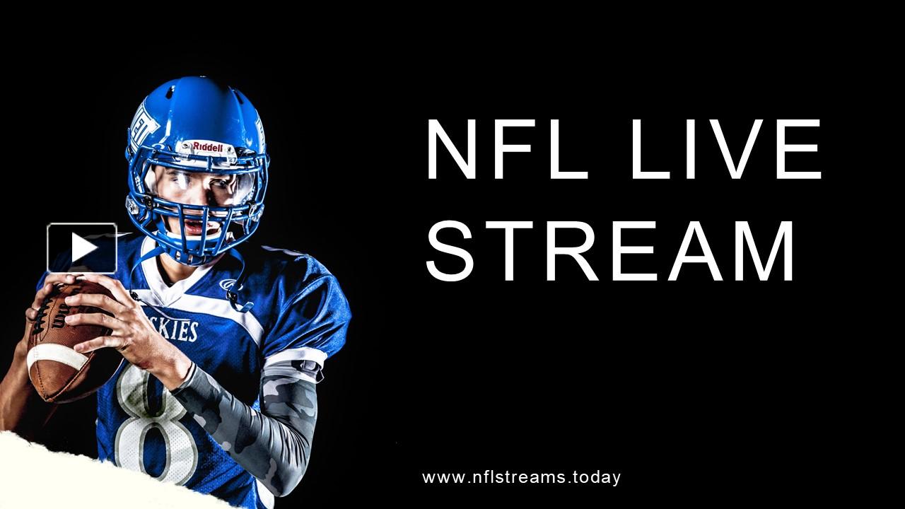 PPT – NFL LIVE STREAM PowerPoint presentation | free to download - id ...