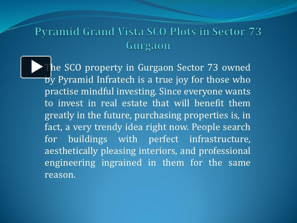 Pyramid Grand Vista SCO Plots in Sector 73 Gurgaon presentation | free ...