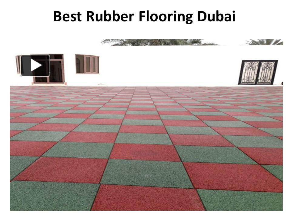 PPT – Best Rubber Flooring Dubai PowerPoint presentation | free to ...