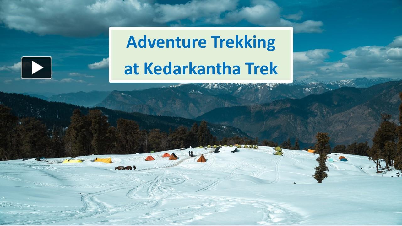 Kedarkantha Trek From Sankri presentation | free to download