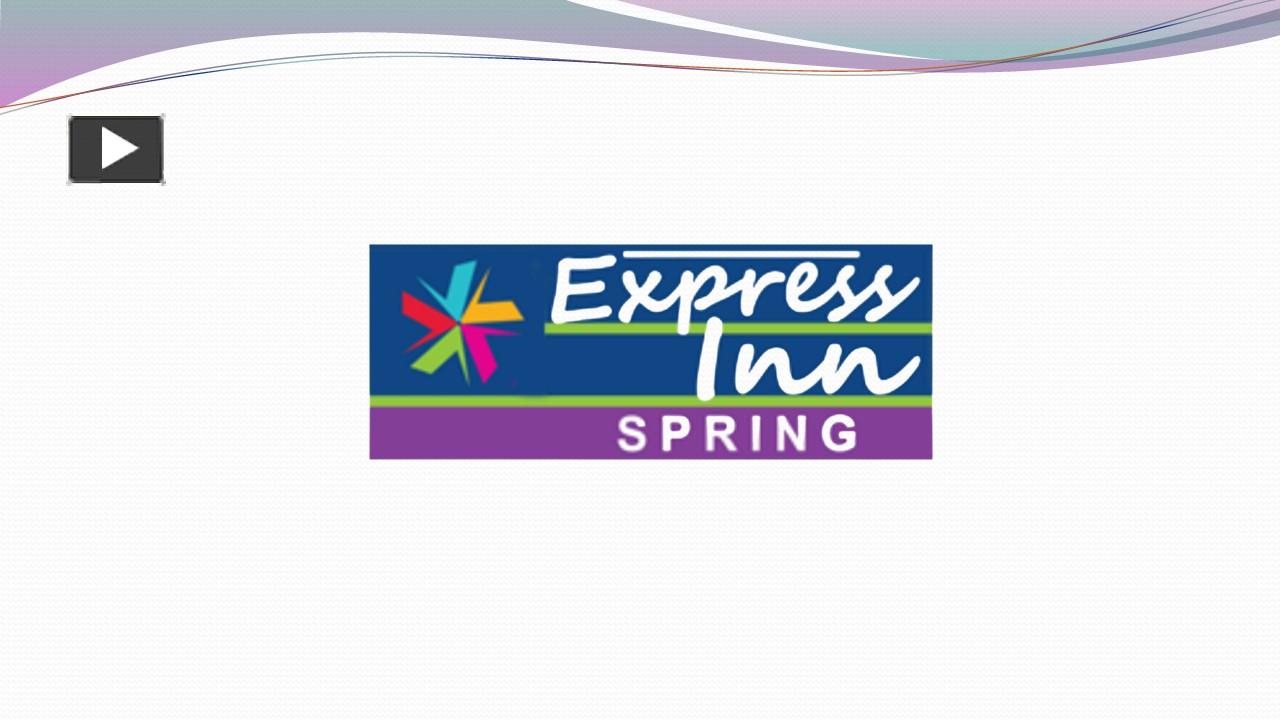 PPT – EXPRESS INN By - Best Hotels In Spring TX PowerPoint presentation ...