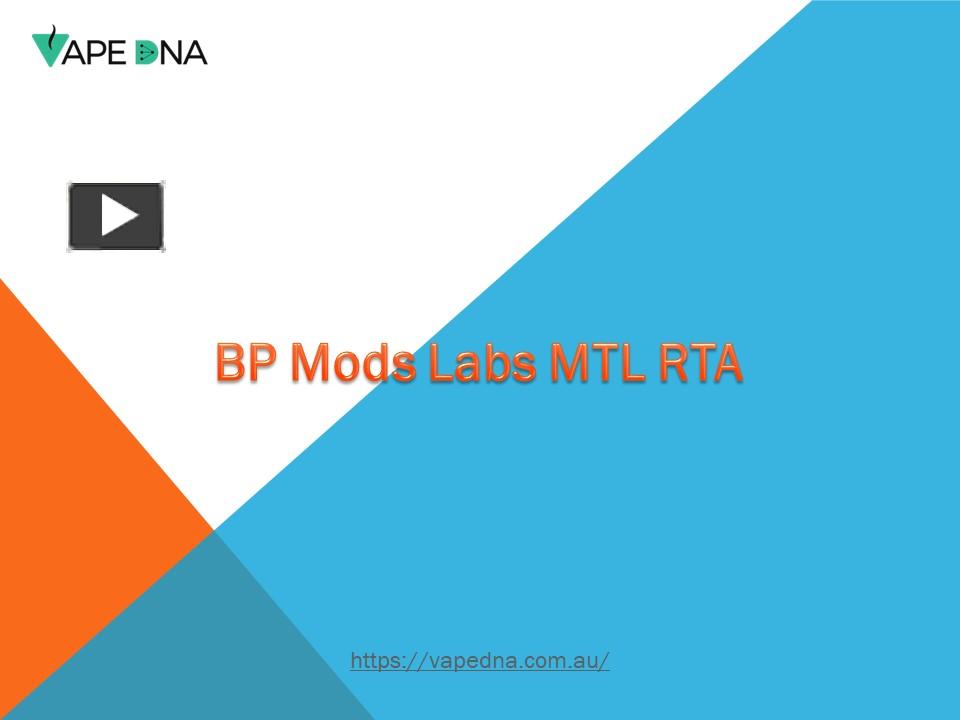 PPT – BP Mods Labs MTL RTA PowerPoint presentation | free to download ...