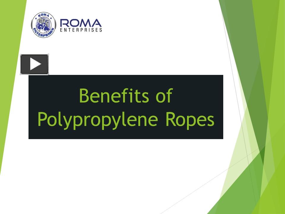 Benefits of Polypropylene Ropes presentation | free to download