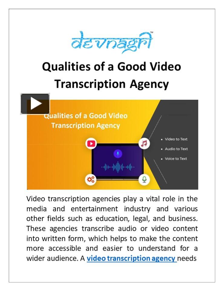 PPT – Qualities of a Good Video Transcription Agency PowerPoint ...