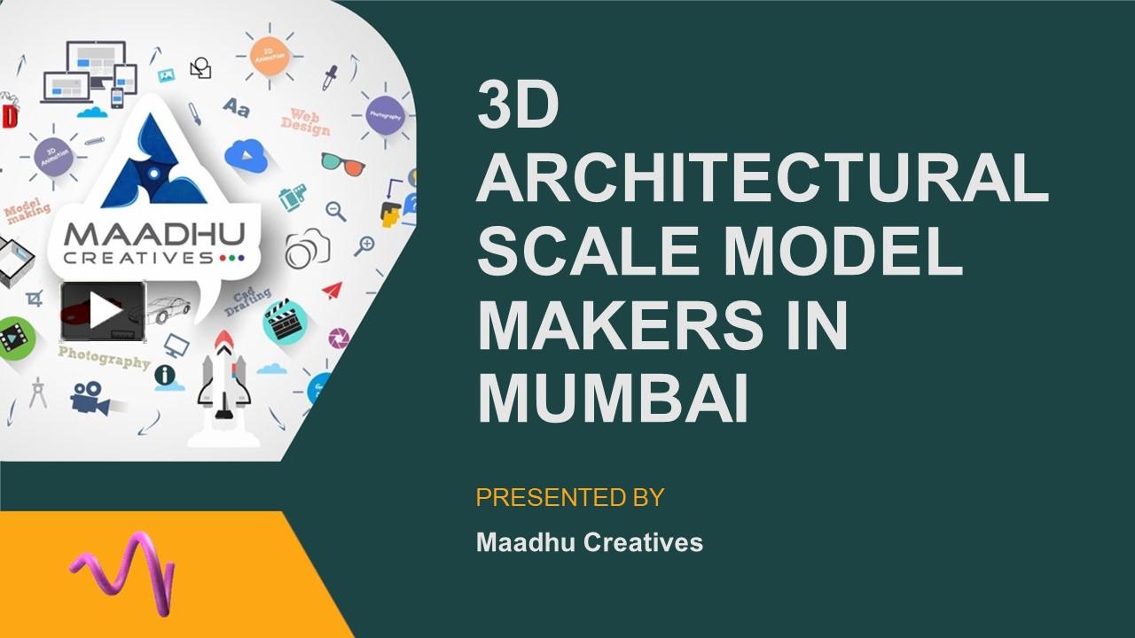 PPT – 3D Architectural Scale Model Makers in Mumbai PowerPoint ...