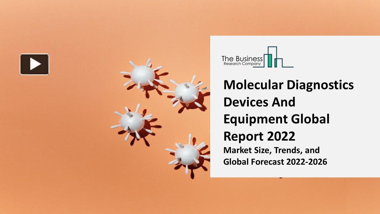 PPT – Molecular Diagnostics Devices And Equipment Market 2023 - CAGR ...