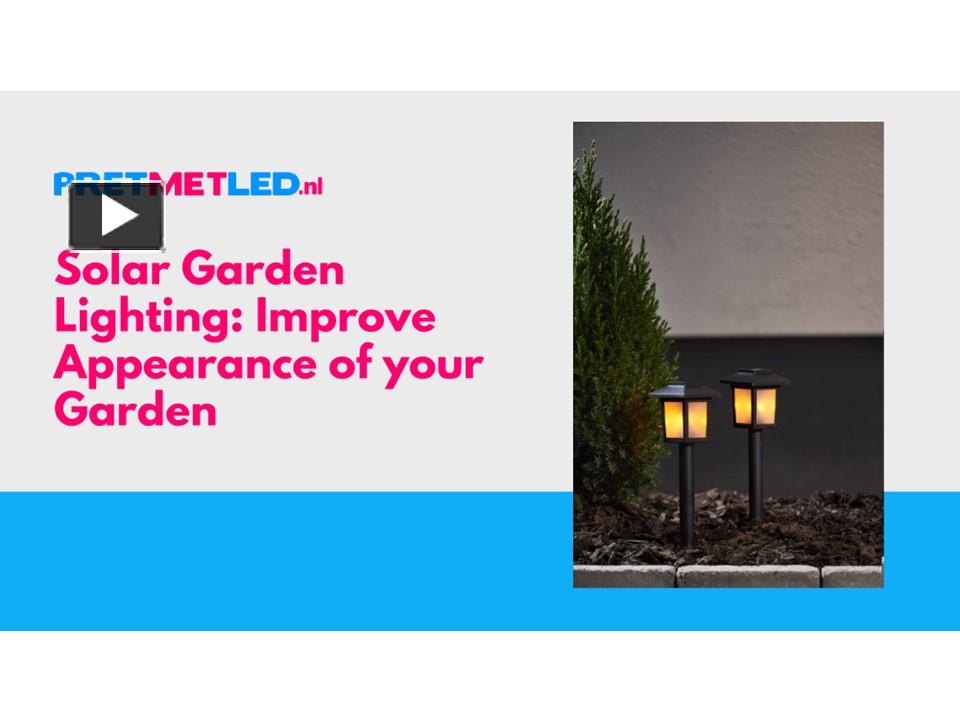 PPT – Solar Garden Lighting Improve Appearance of your Garden ...