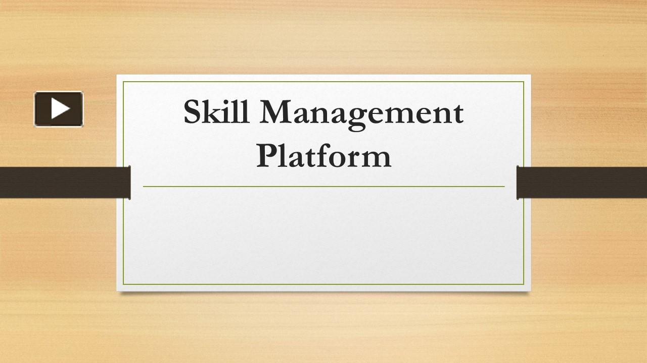 skill management platform (1) presentation | free to download