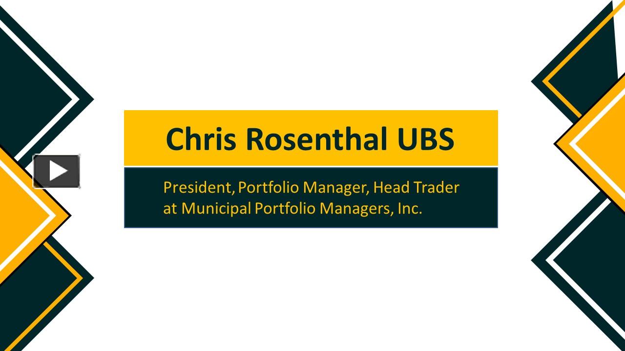 PPT – Chris Rosenthal UBS - Provides Consultation in Leadership ...
