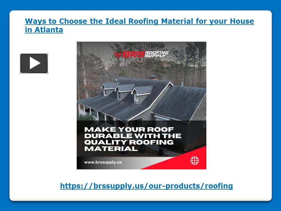 Ways to Choose the Ideal Roofing Material for your House in Atlanta ...