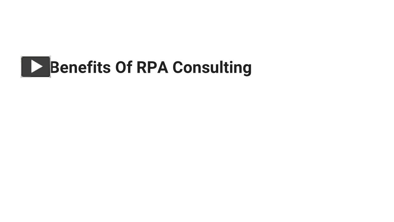 PPT – RPA Benefits PowerPoint presentation | free to download - id ...