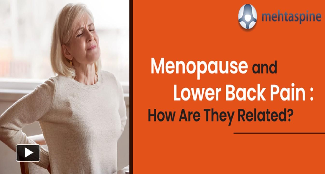 Menopause and Lower Back Pain: How Are They Related? presentation ...