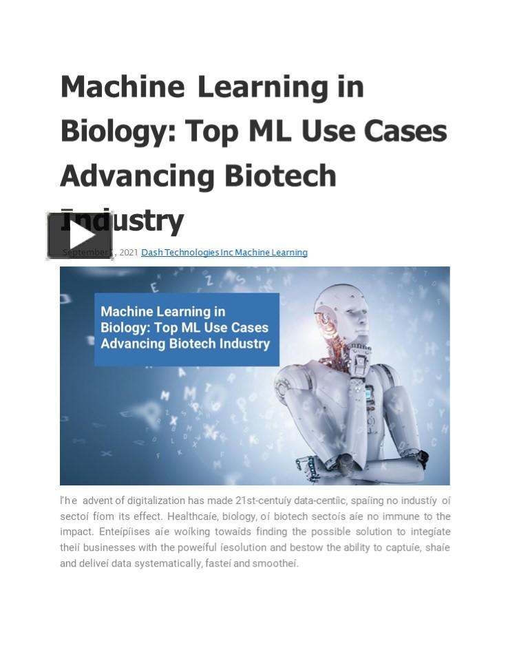 Machine Learning in Biology: Top ML Use Cases Advancing Biotech ...