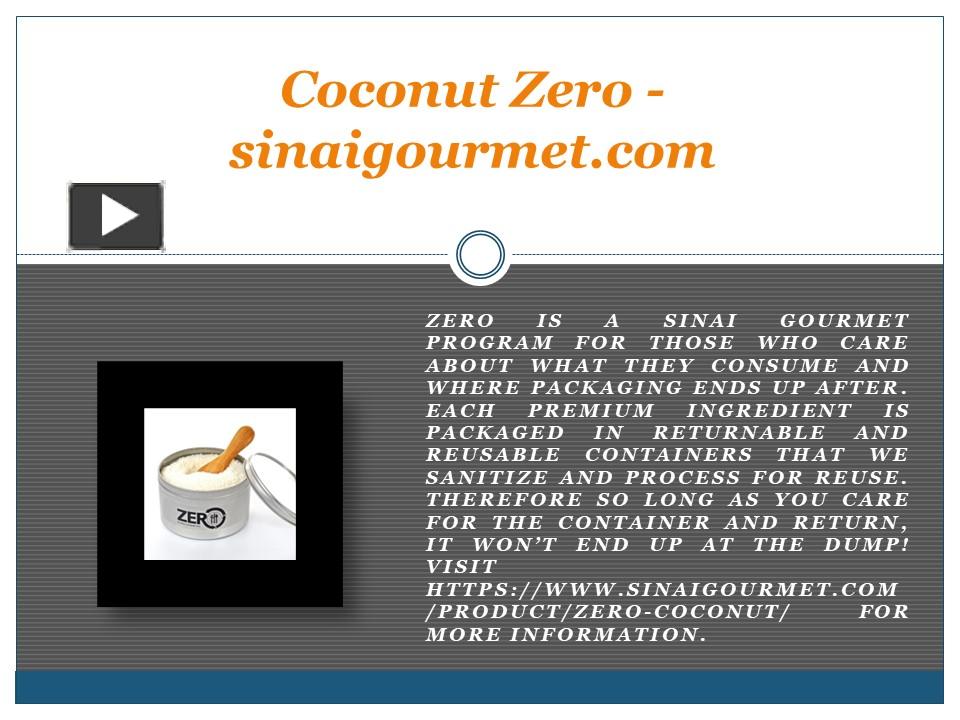 Coconut Zero - sinaigourmet.com presentation | free to download