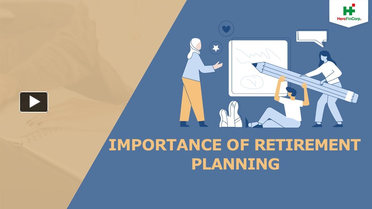 PPT – Learn about the significance of retirement planning PowerPoint ...