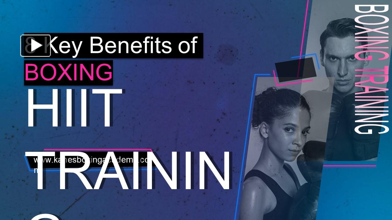 PPT – 8 Key Benefits of Boxing HIIT Training PowerPoint presentation ...