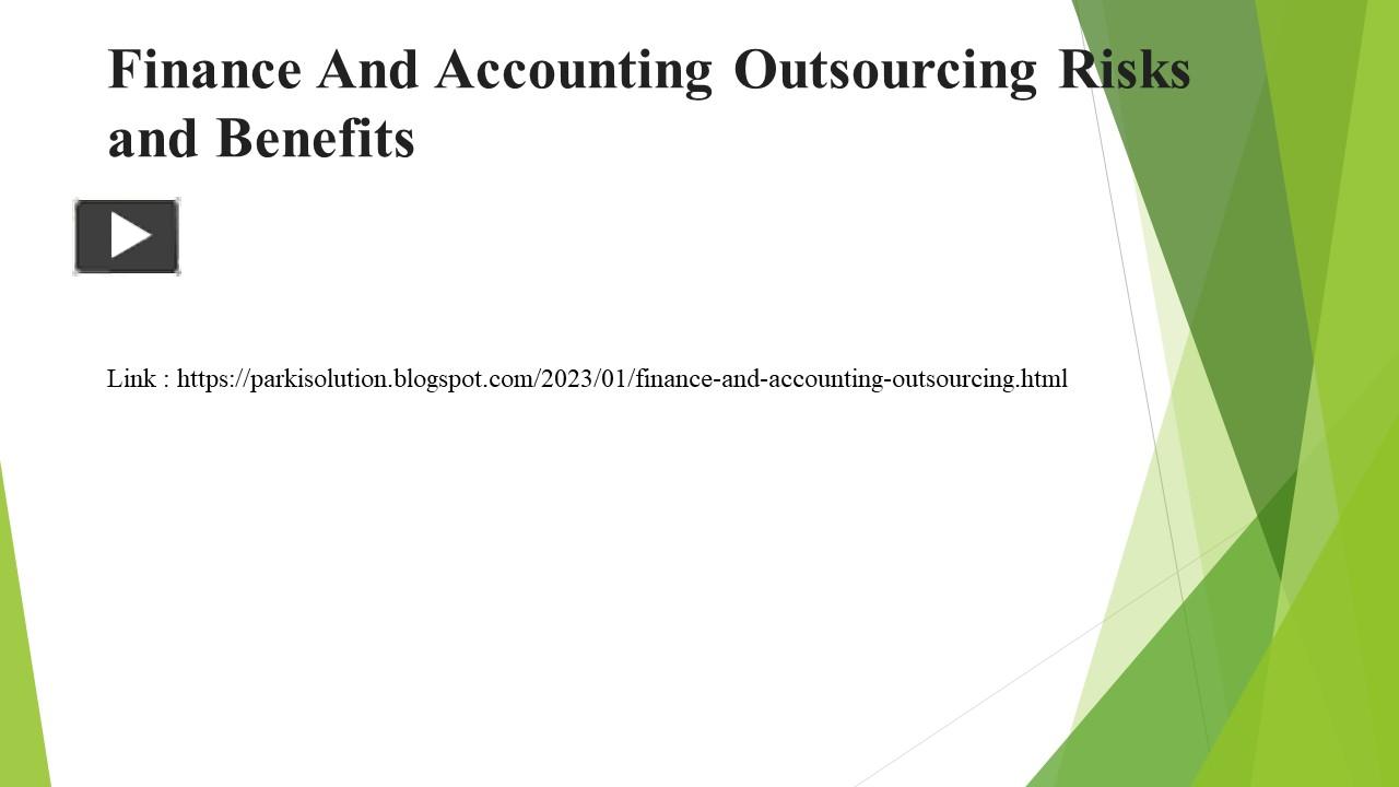 PPT – Finance And Accounting Outsourcing Risks and Benefits PowerPoint ...
