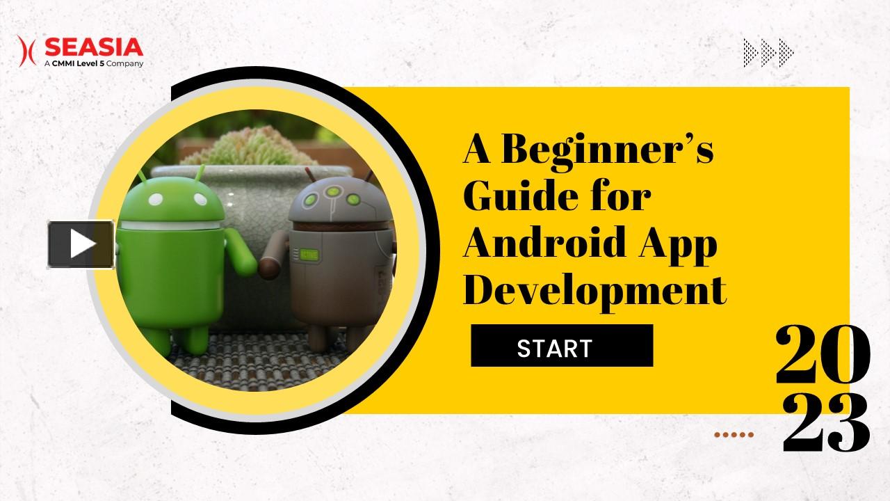 A Beginner's Guide for Android App Development presentation | free to ...