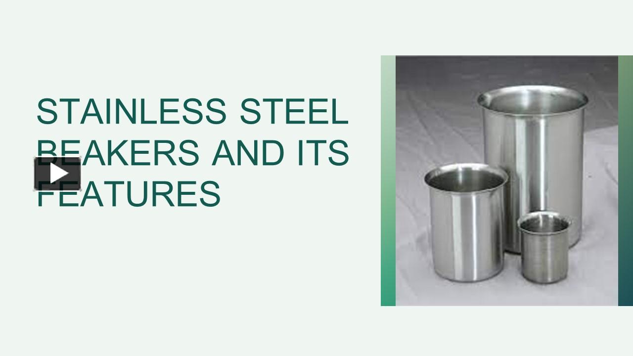 PPT – Introduction To Stainless Steel Beakers PowerPoint presentation ...