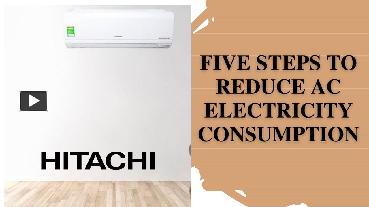 Five Steps to Reduce AC Electricity Consumption presentation | free to ...