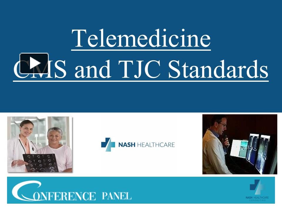 Telemedicine Regulations by CMS and TJC for 2023 presentation | free to ...