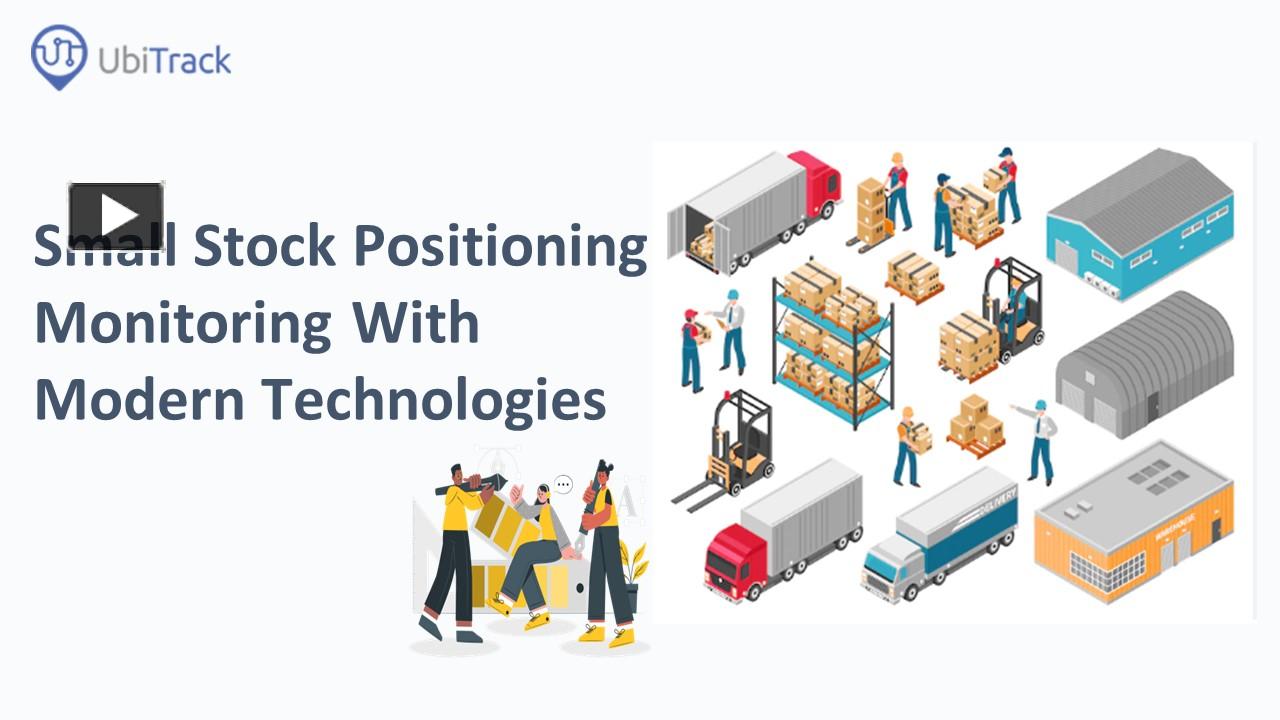 PPT – Small Stock Positioning Monitoring With Modern Technologies ...