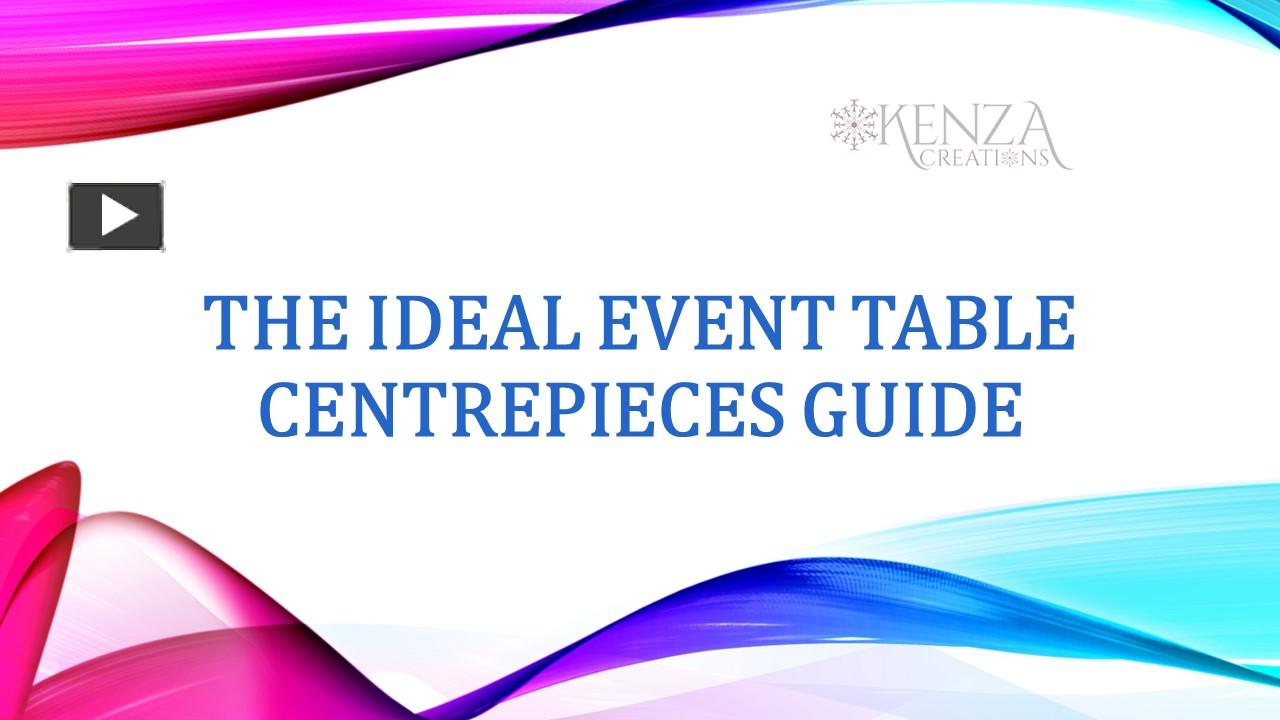 PPT – The Ideal Event Table Centrepieces Guide PowerPoint presentation ...