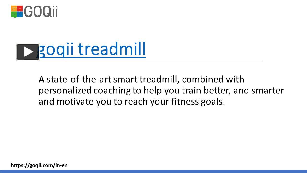 PPT – goqii treadmill PowerPoint presentation | free to download - id ...