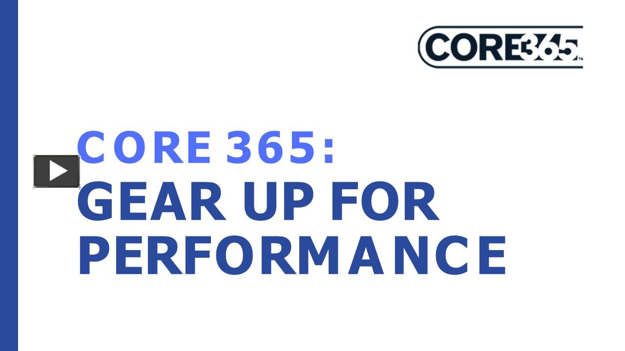 Core 365: Gear up for performance presentation | free to download