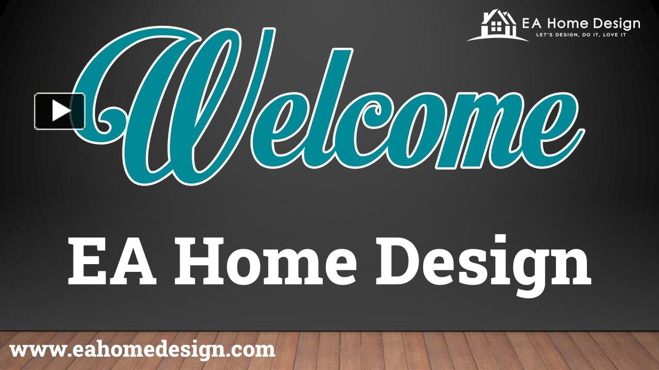 PPT – EA Home Design (1) PowerPoint presentation | free to download ...