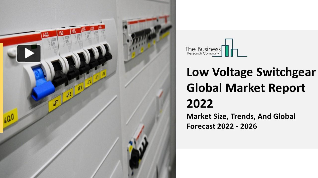 PPT – Low Voltage Switchgear Market Analysis, Outlook Forecast To 2032 ...