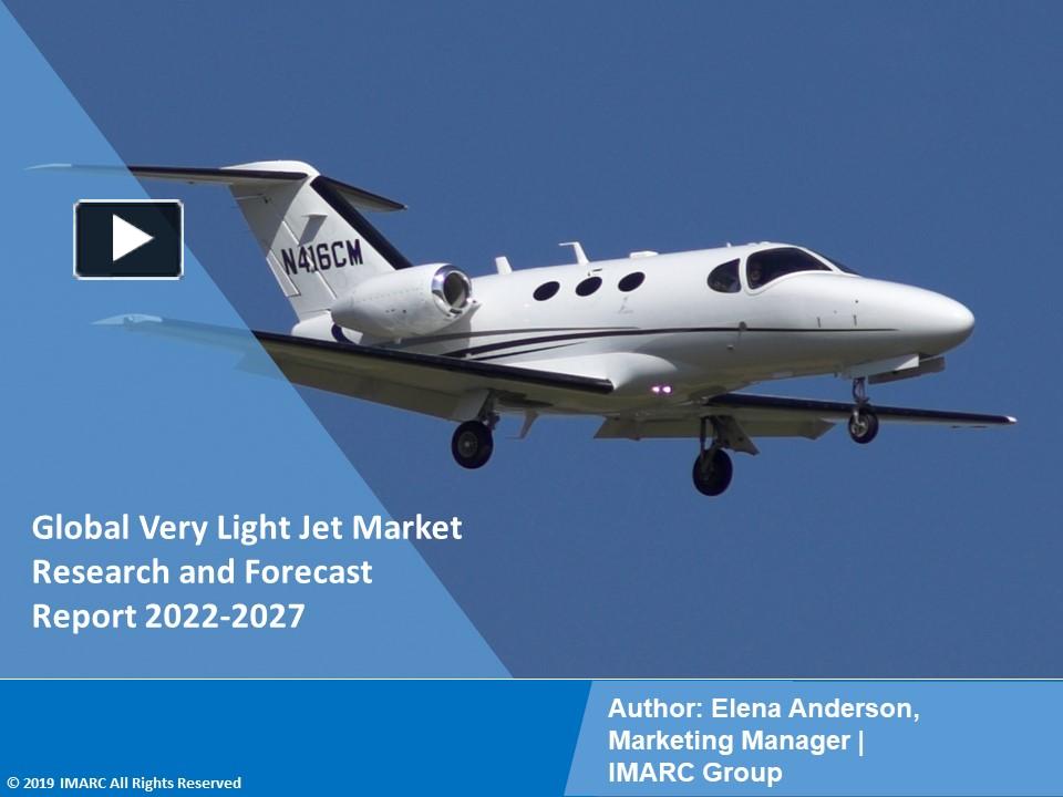 PPT – Very Light Jet Market Share 2022-2027 PowerPoint presentation ...