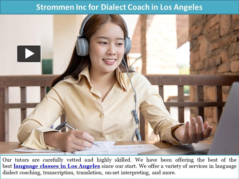 PPT – Strommen Inc for Dialect Coach in Los Angeles PowerPoint ...