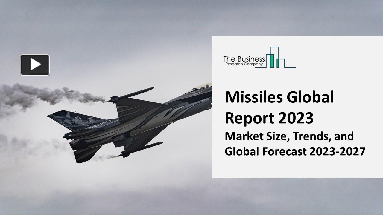 PPT – Missiles Market 2023-2032: Outlook, Growth, And Demand PowerPoint ...