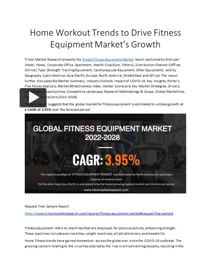 PPT – Home Workout Trends to Drive Fitness Equipment Market’s Growth ...