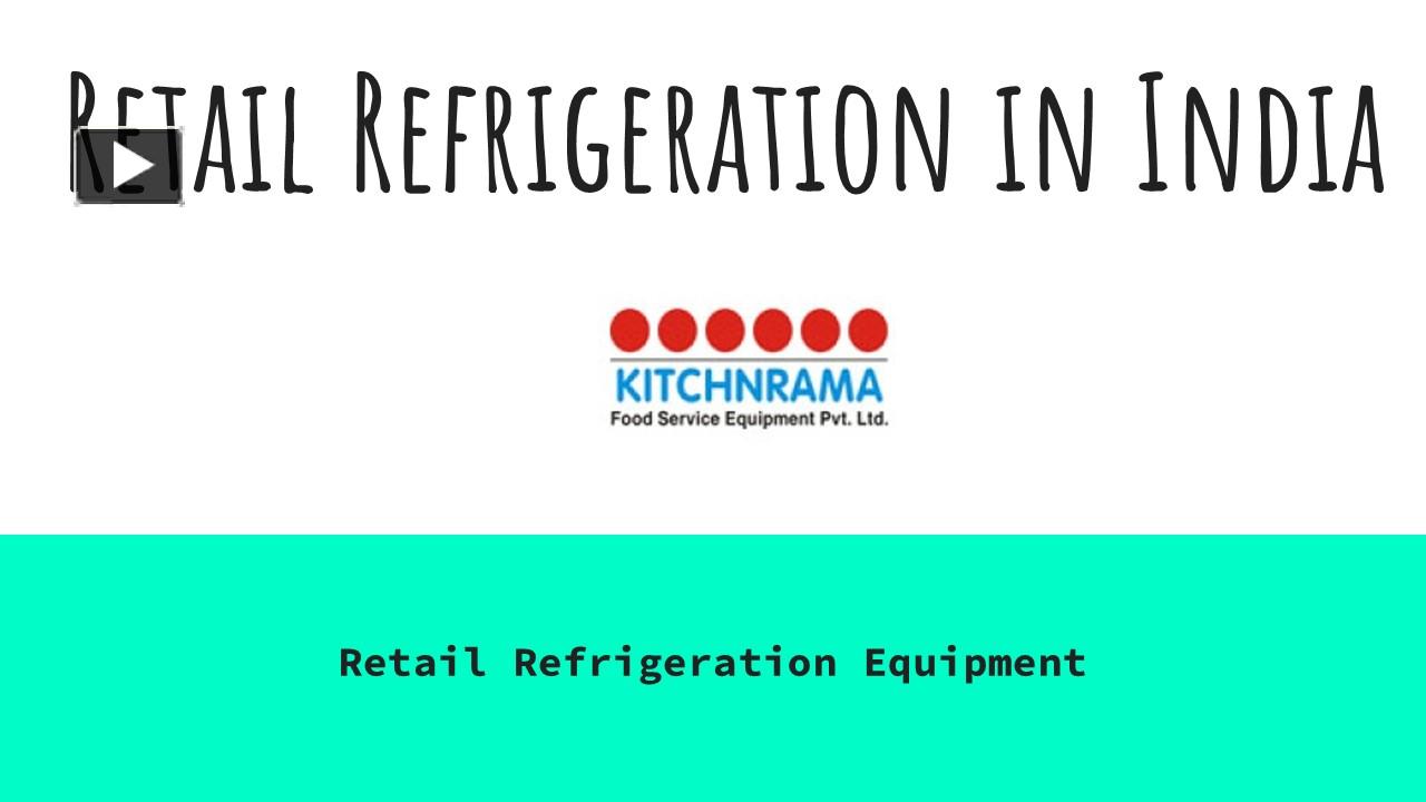 PPT – Retail Refrigeration in India PowerPoint presentation | free to ...
