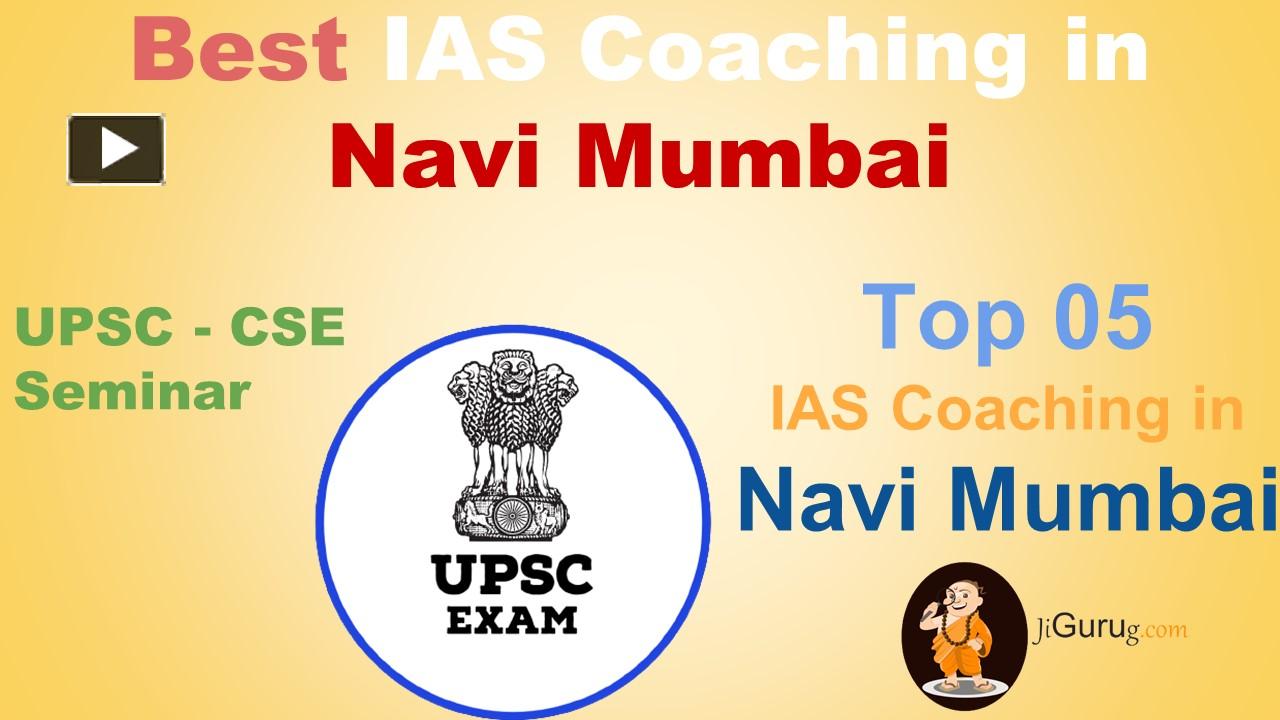 PPT – Top UPSC Coaching in Navi Mumbai PowerPoint presentation | free ...