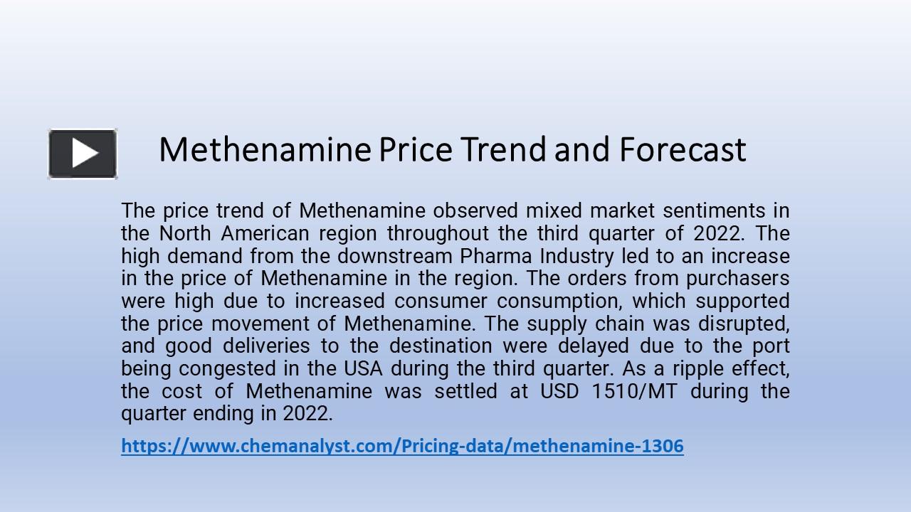 PPT – Methenamine Price Trend and Forecast PowerPoint presentation ...